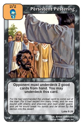 Persistent Pestering (J Deck)
